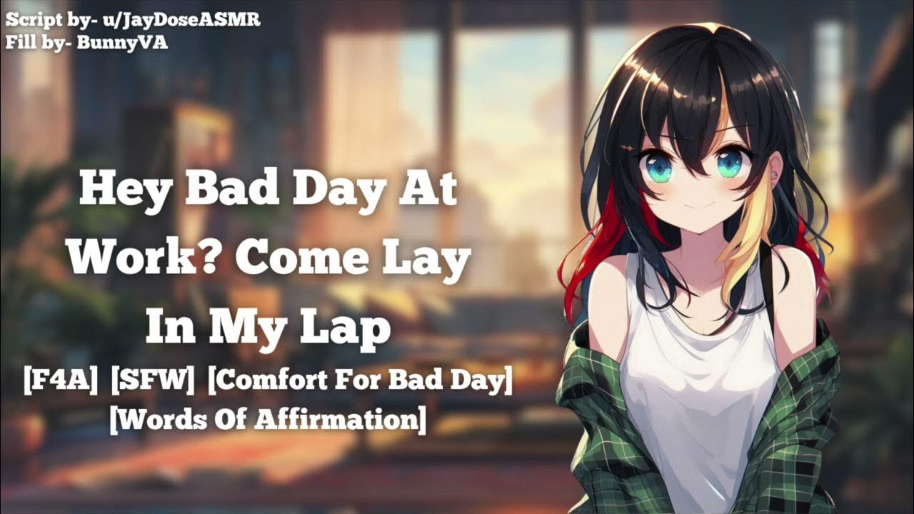 [F4A] [SFW] [Comfort] [Affirmations] Roommate Comforts You After A Bad Day ASMR Girlfriend ...