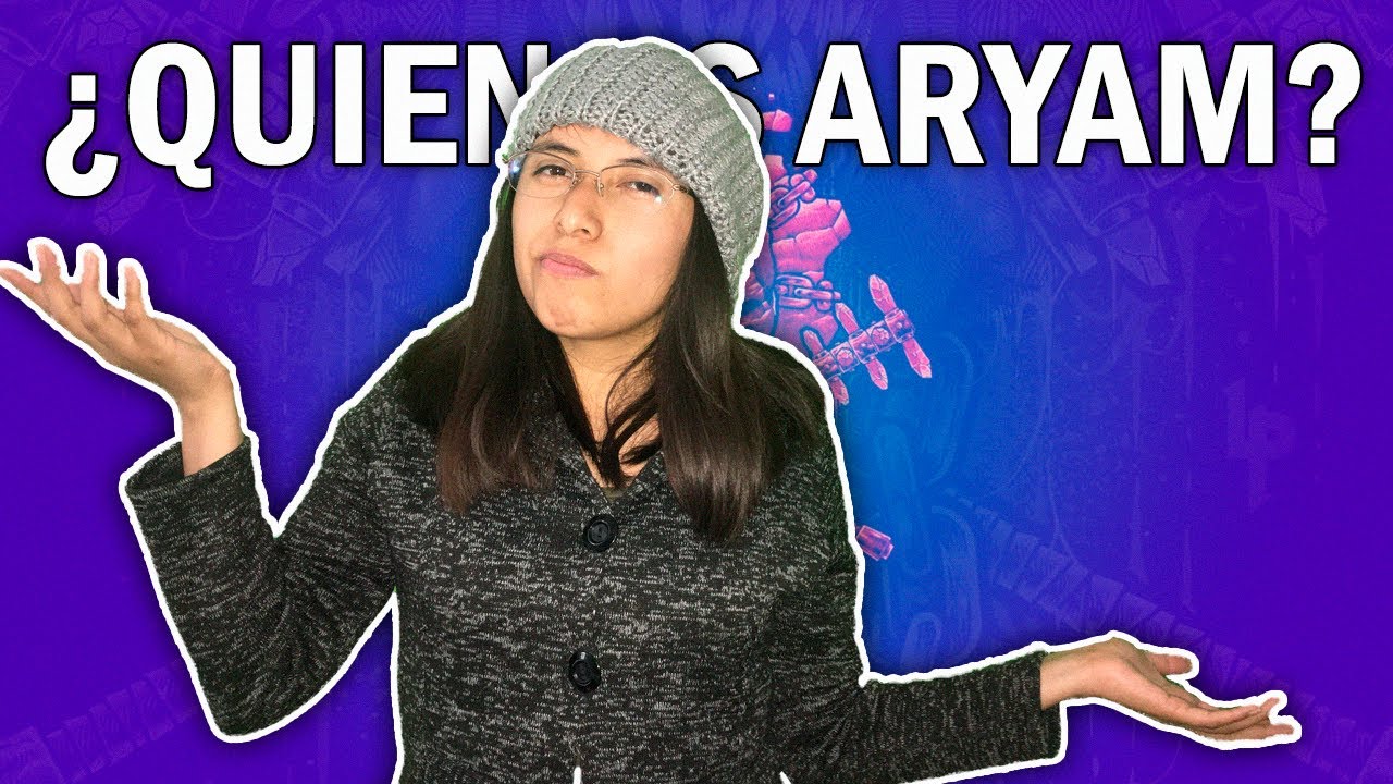 ¿QUIEN ES ARYAM? - YouTube