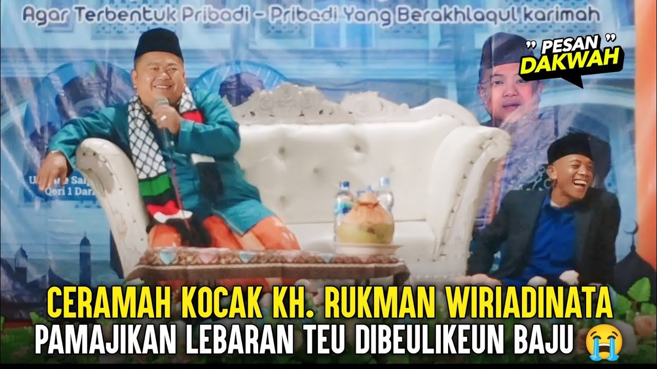 Ceramah Kocak KH. Rukman Wiriadinata 2024 - YouTube