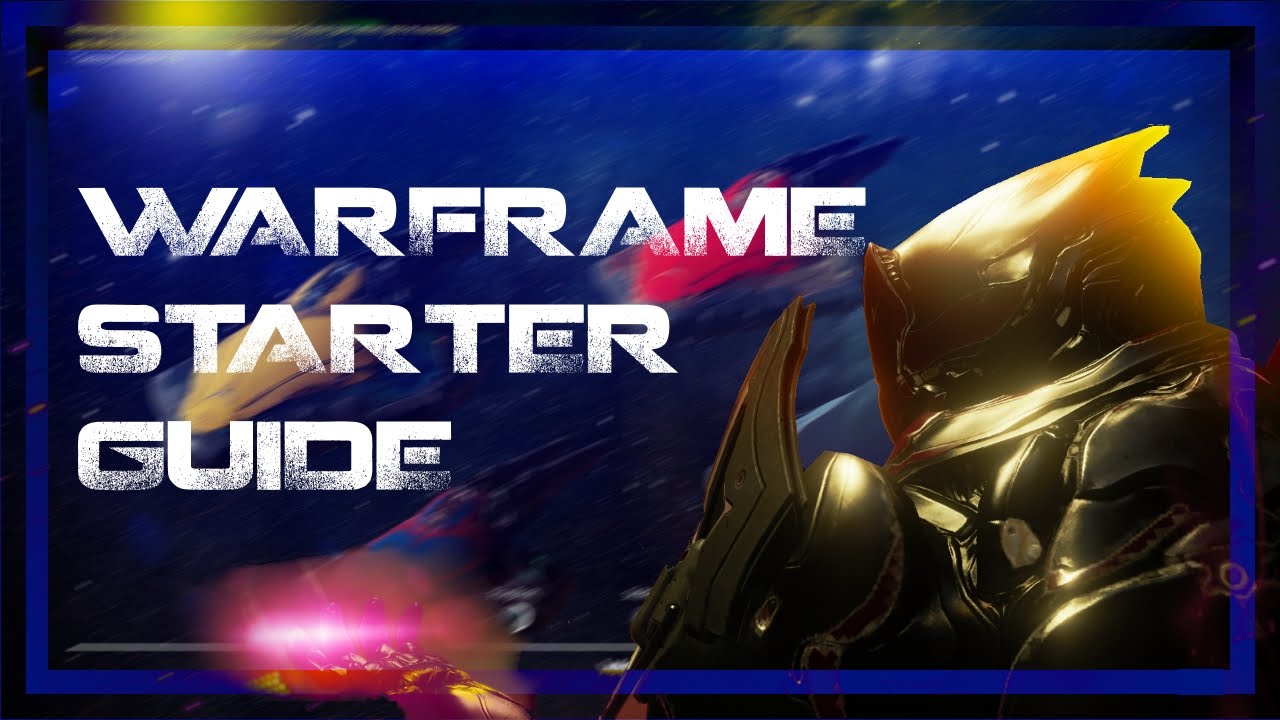 Warframe Beginner's Guide - YouTube