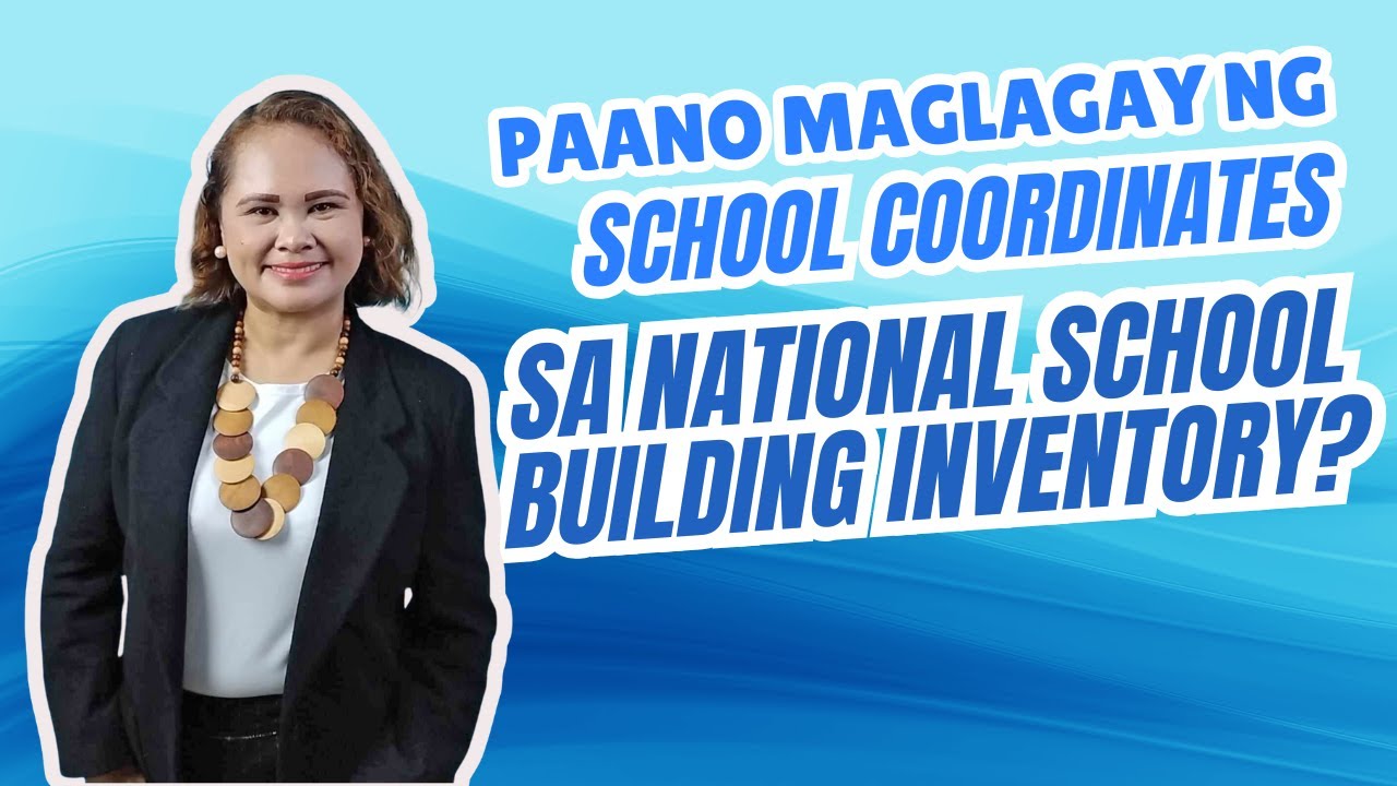 NATIONAL SCHOOL BUILDING INVENTORY_SCHOOL COORDINATES 2025 - YouTube