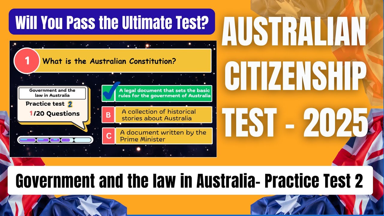 Australian Citizenship Test 2025 – Practice Test 2 | Government and the ...