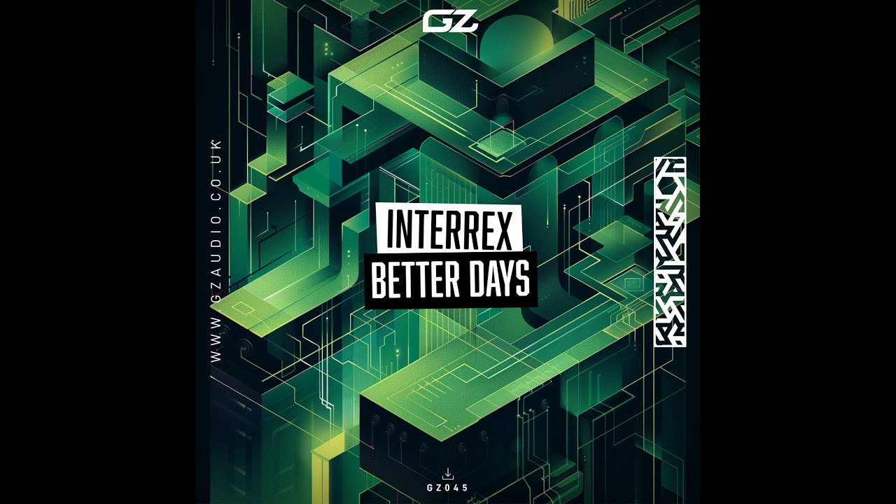 Interrex - Better Days Original Mix - YouTube