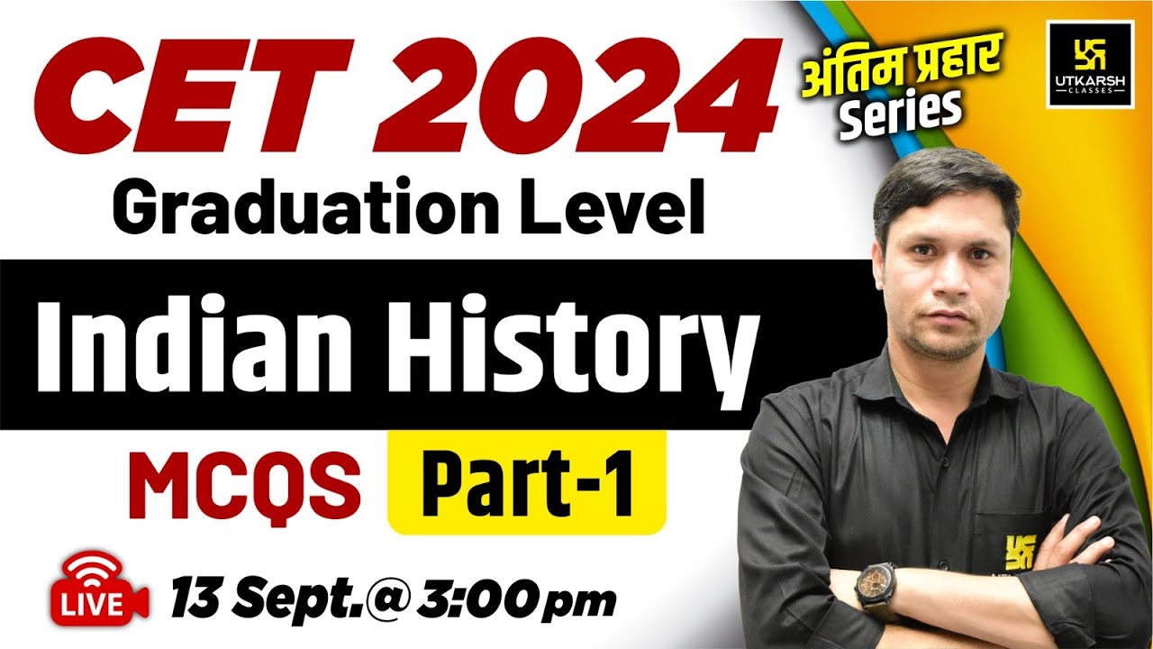 CET Graduation Level 2024 | CET Indian History | CET History MCQs #1 ...