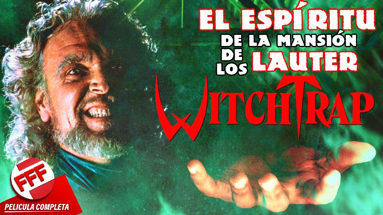 WITCHTRAP - EL ESPÍRITU DE LOS LAUTER | Película Completa de Exorcismo y Sobrenatural en Español ...