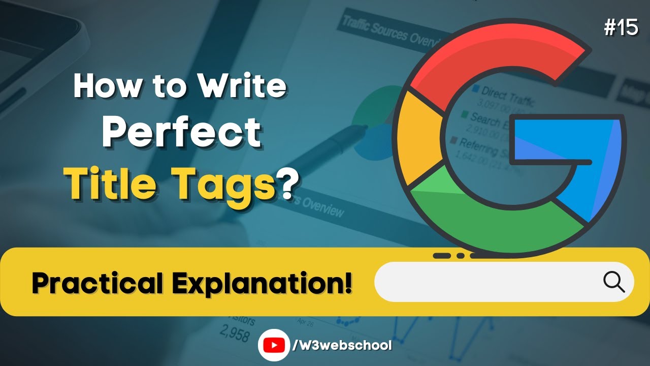 How to Write Perfect Title Tags | Practical Explanation | Latest SEO ...
