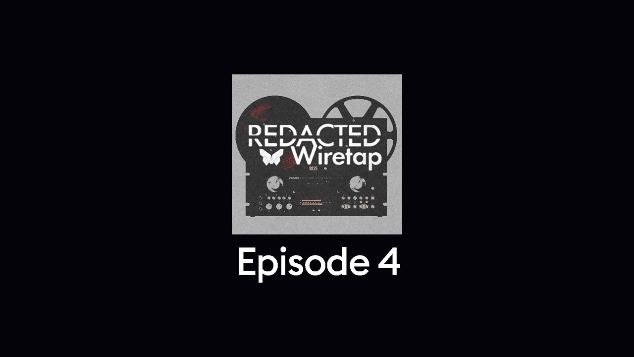 Redacted Wiretap Ep. 04 | Redacted Recap - YouTube