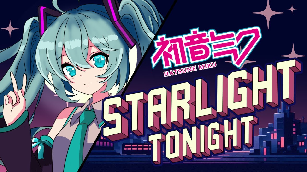 Starlight Tonight [HATSUNE MIKU] Original Song - YouTube