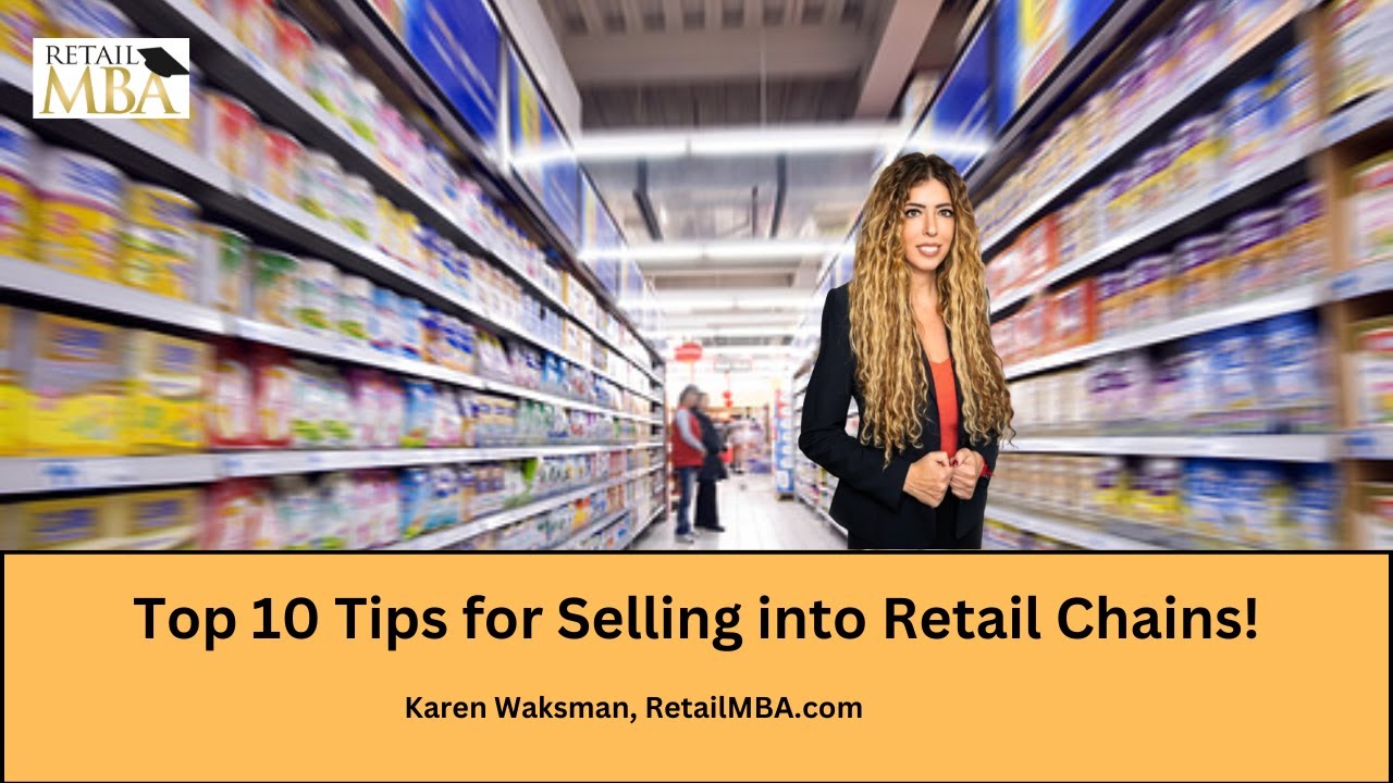 How to Sell Products to Stores - Top Ten Tips on How to Sell Products ...