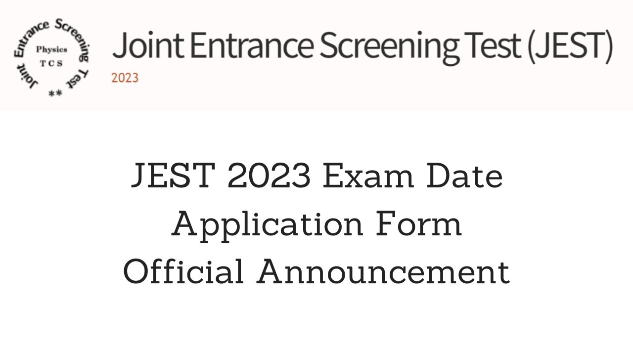 JEST 2023 Official Announcement | Exam Date || Application Form - YouTube