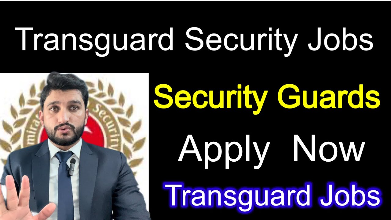 Transguard Security Jobs | Transguard is Hiring Security Guards ...