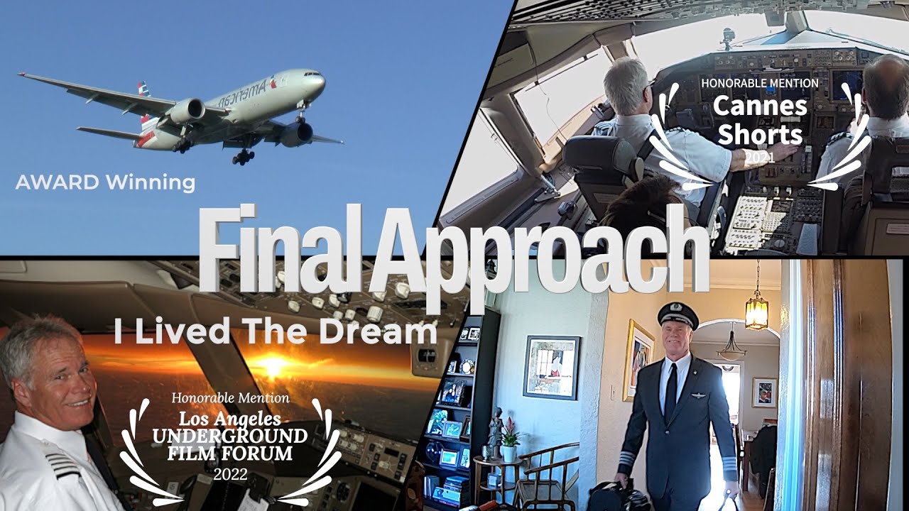 Final Approach, Living the Dream the story of an Airline career all ...