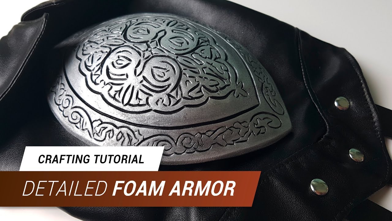 CraftingTutorial - Detailed Foam Armor | JakCosplay - YouTube