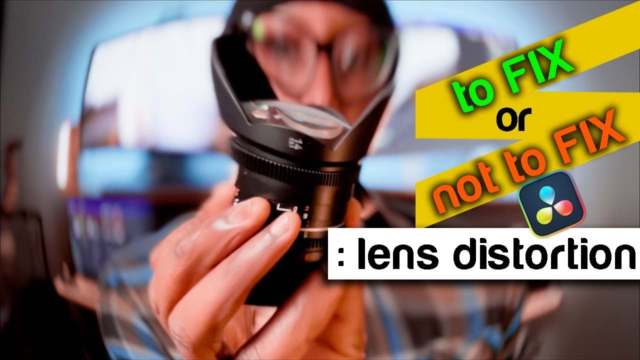 Lens Distortion - to Fix or not to Fix - YouTube