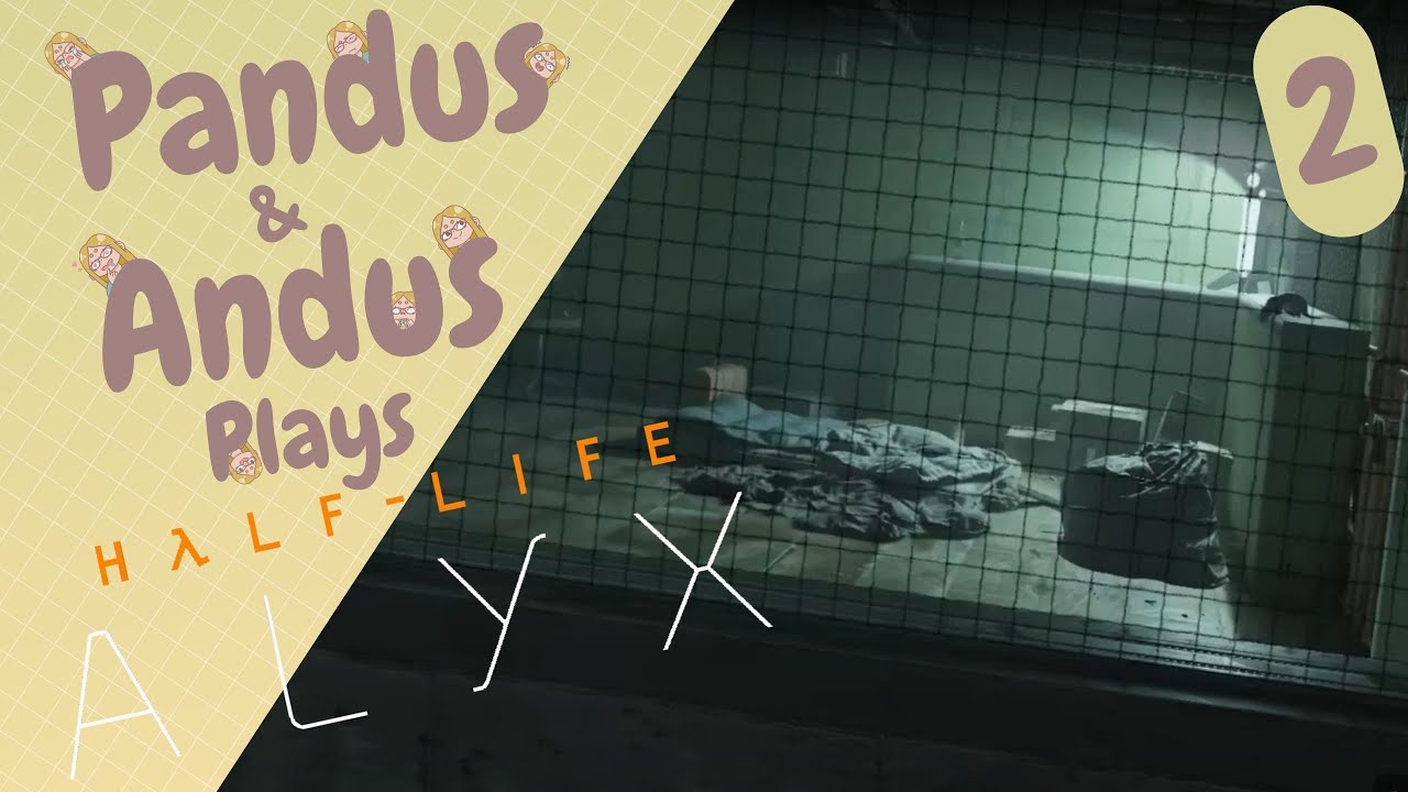 Surviving the Barnacle Onslaught | Half Life Alyx Let's Play | Ep 2 ...