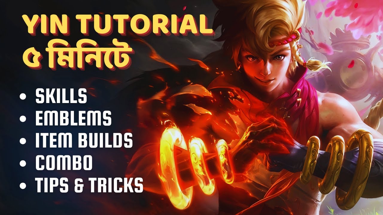 Yin tutorial Bangla | Learn How to play YIN in 5 minutes | MLBB YIN ...