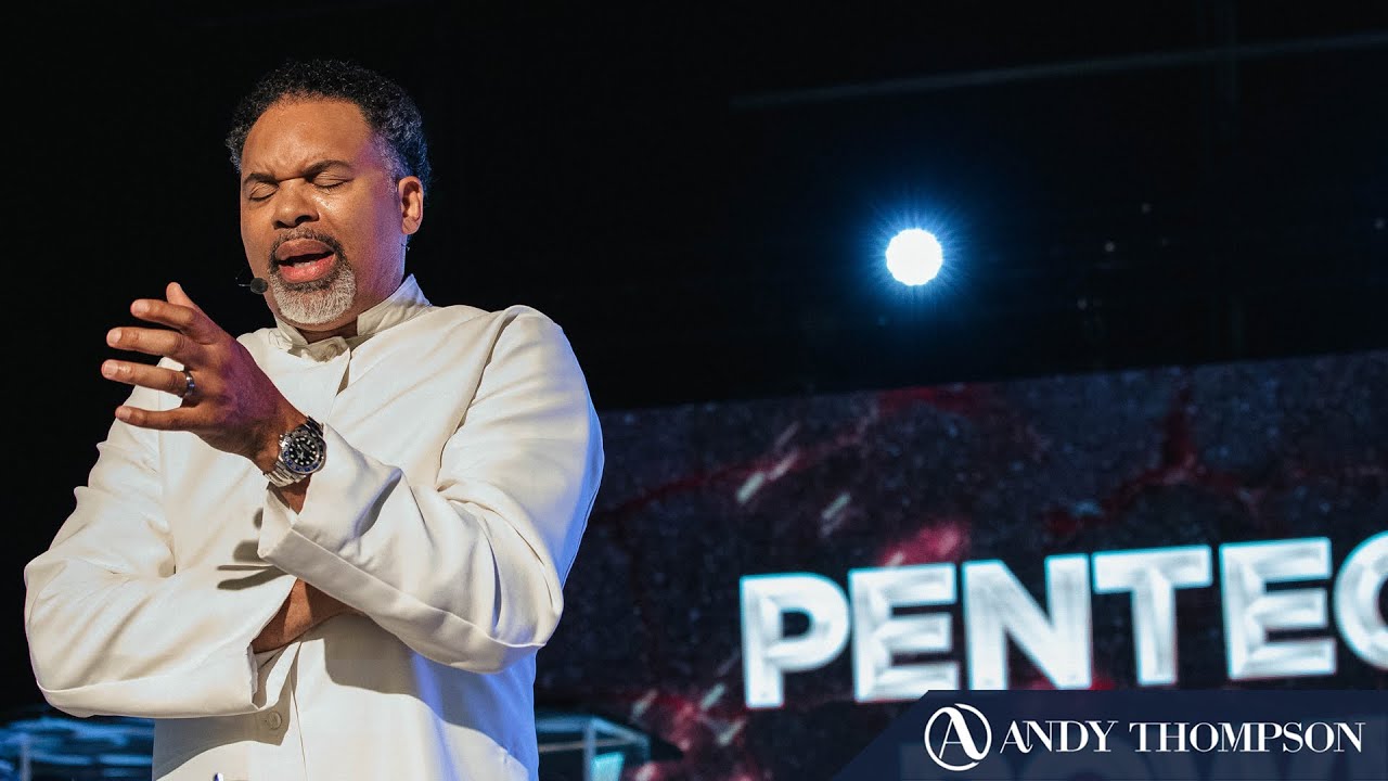 Pentecost Power \\ Pastor Andy Thompson - YouTube