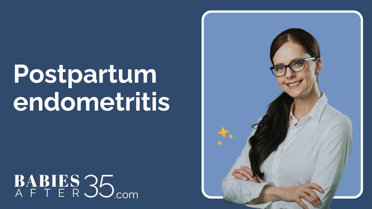 What is postpartum endometritis? - YouTube