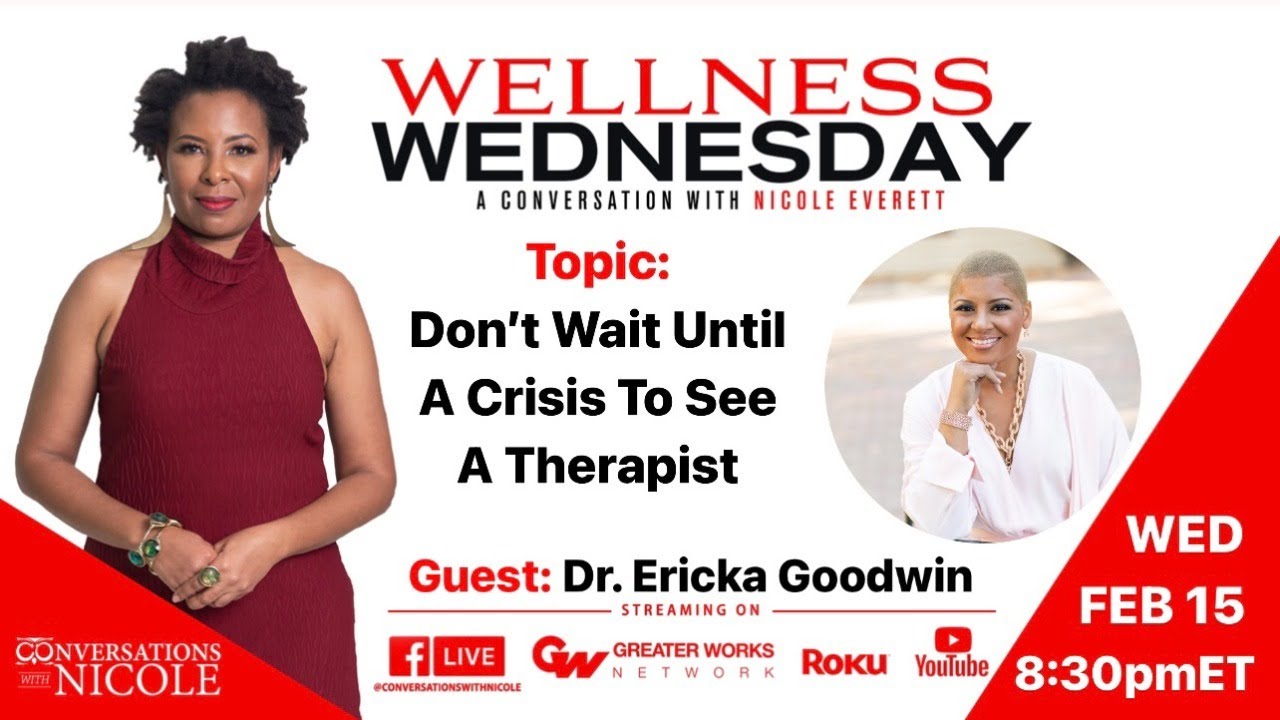 2.15.23 "Don't Wait Until A Crisis To See A Therapist" Guest: Dr ...