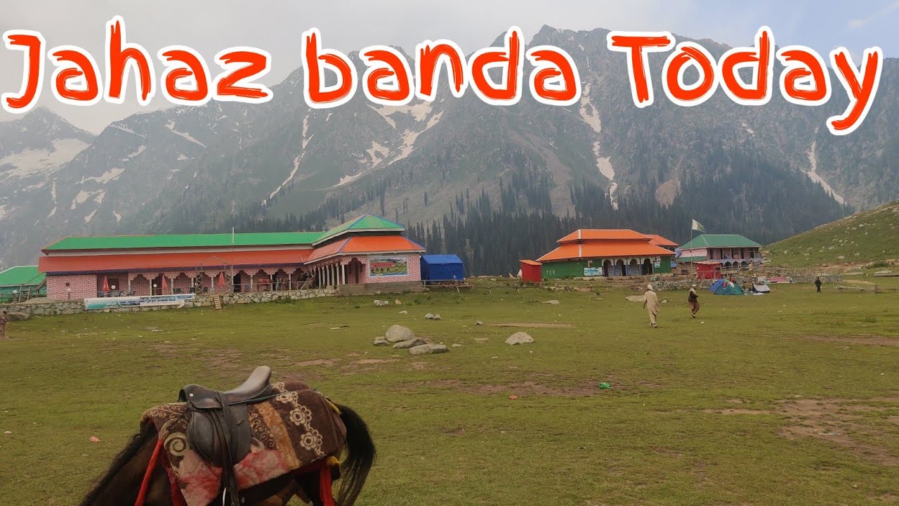 Jahaz banda kumrat valley 2023 | Complete travel guide | pakistan ...