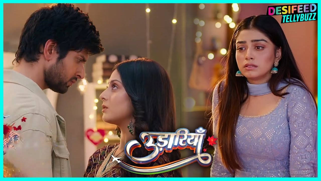 Udaariyaan: Sartaaj Ne Kiya Moga Chodkar Jane Ka Faisla, Nehmat Ko Aayi ...