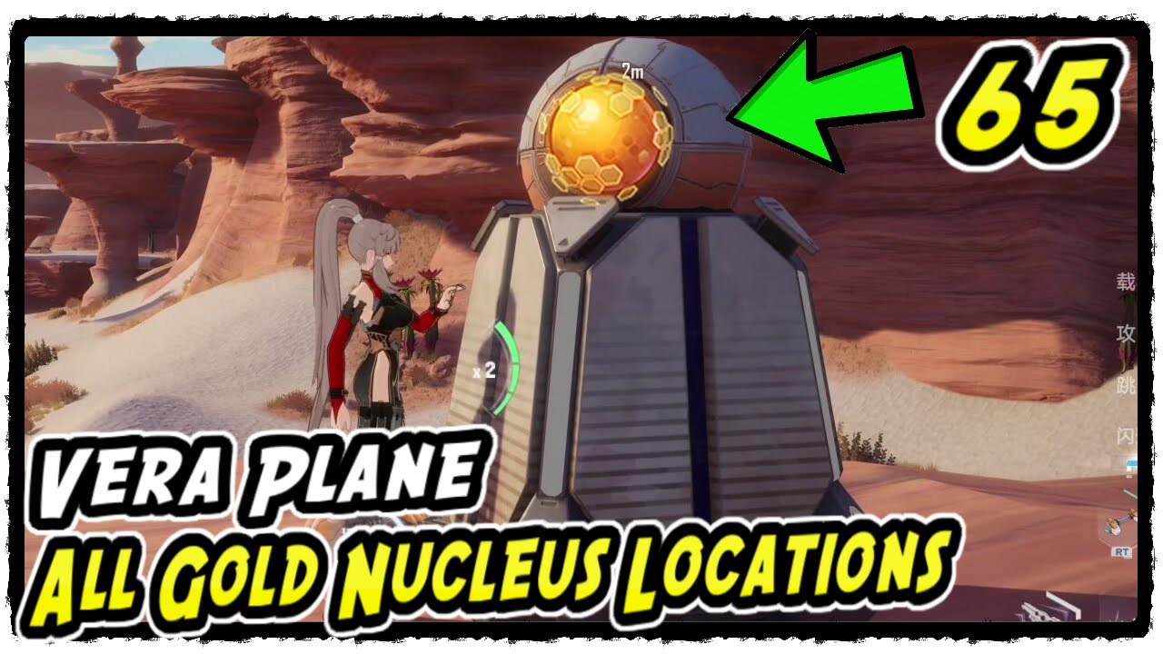 Vera Plane All 65 Gold Nucleus Locations Tower of Fantasy 2.0 - YouTube
