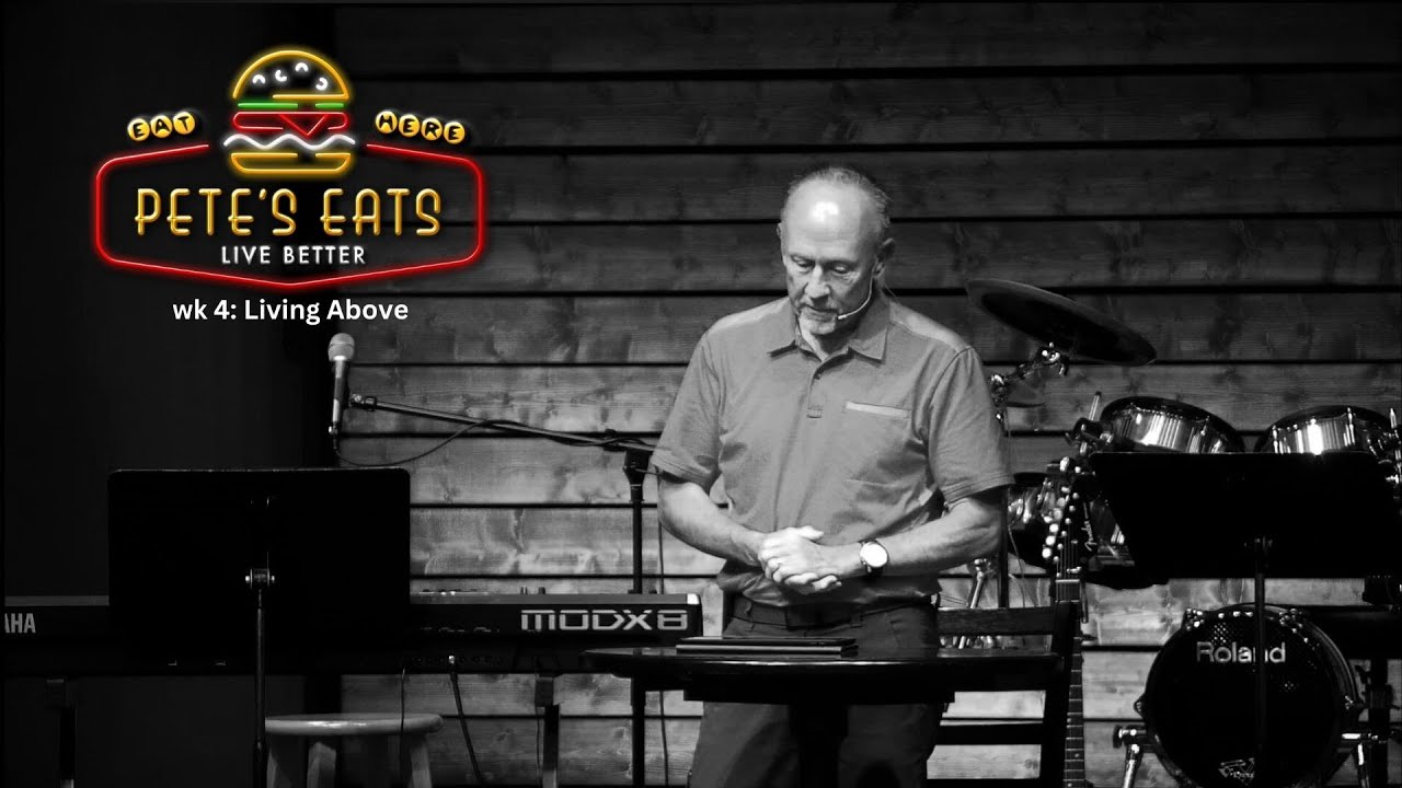 Pete's Eats wk 4: Living Above | 8/25/24 - YouTube