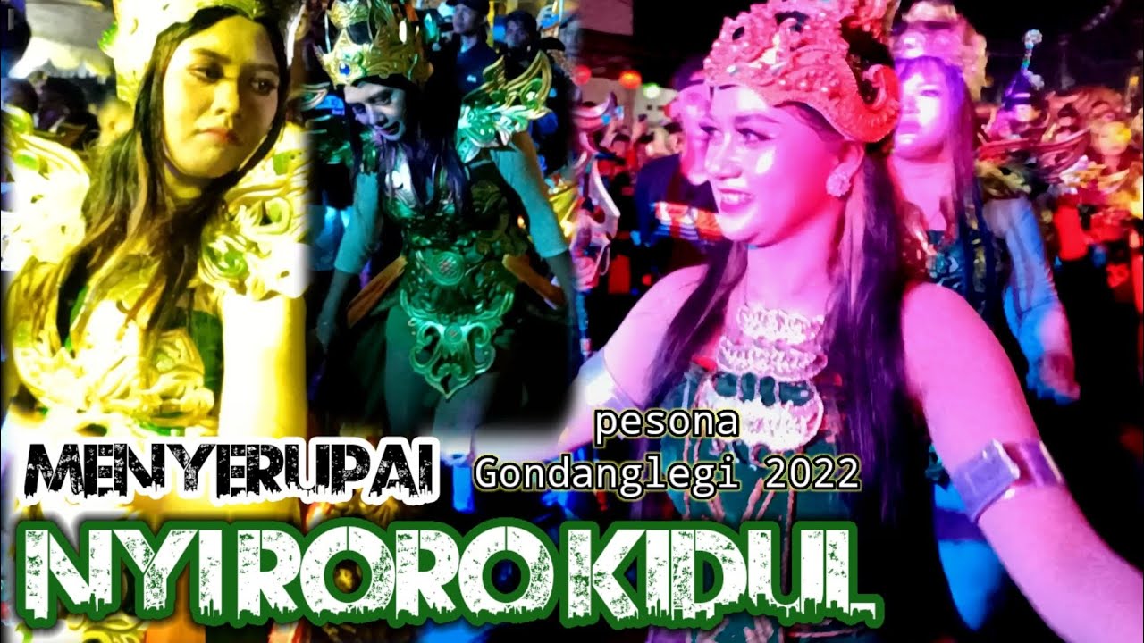 menyerupai Nyi Roro kidul ‼️ pesona Gondanglegi 2022. - YouTube