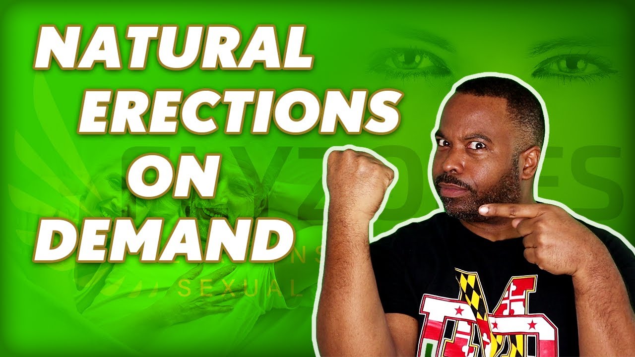 Erections On Demand - YouTube