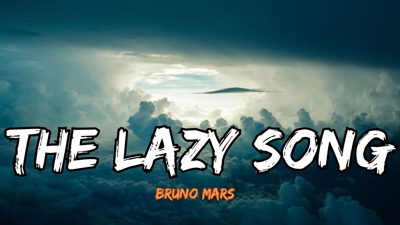 Bruno Mars - The Lazy Song (Lyrics/ Letra) - YouTube
