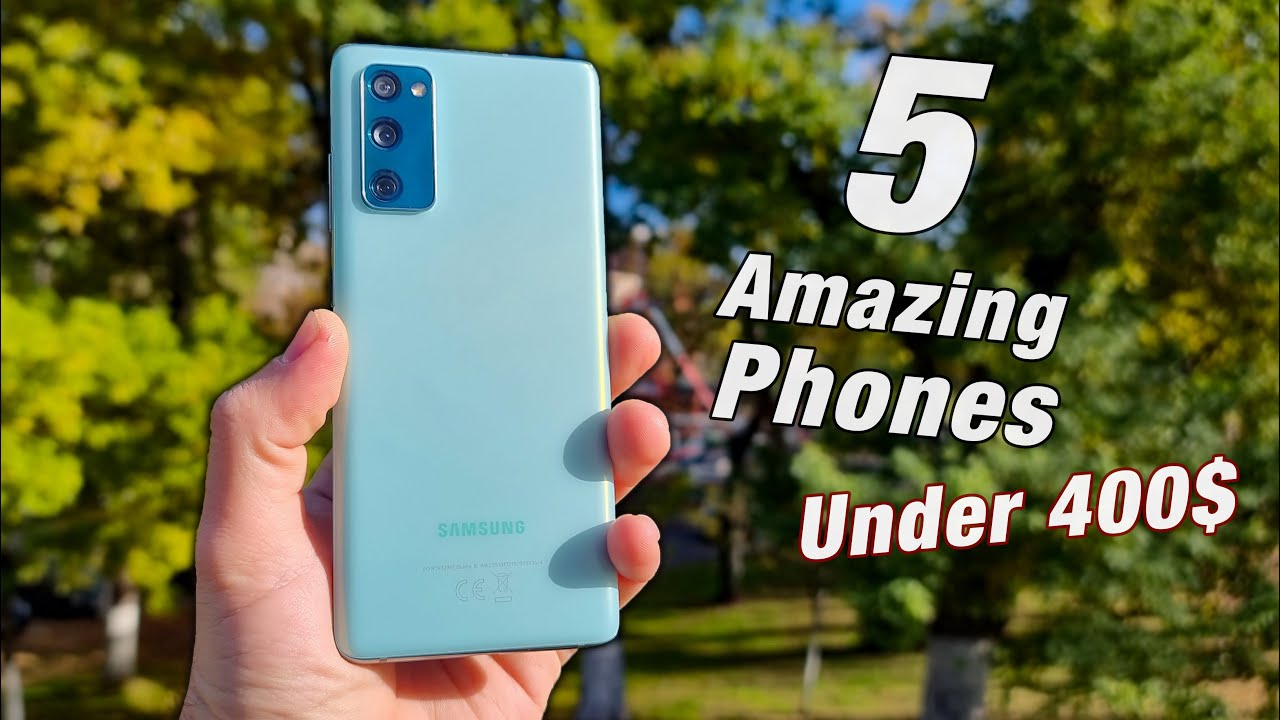 Five Amazing Smartphones to Buy in Late 2022 - Under 400$ - YouTube