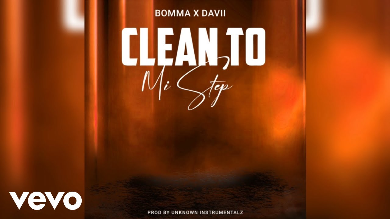Bomma, Davii - Clean To Mi Step (Official Visualizer) - YouTube