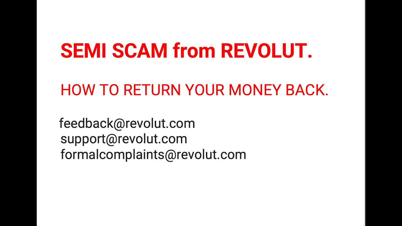 SEMI SCAM from REVOLUT. How to get your money back. - YouTube