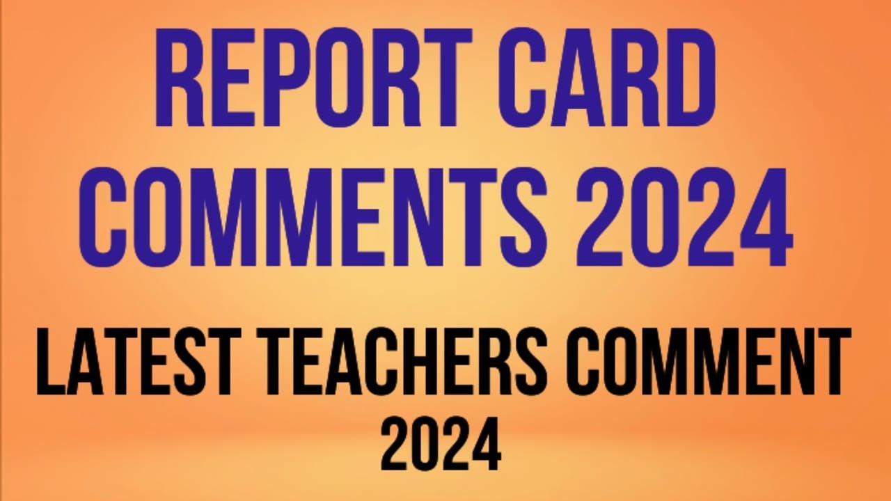 Report card remarks (comments) For Student 2024 | Teacher's remarks for ...