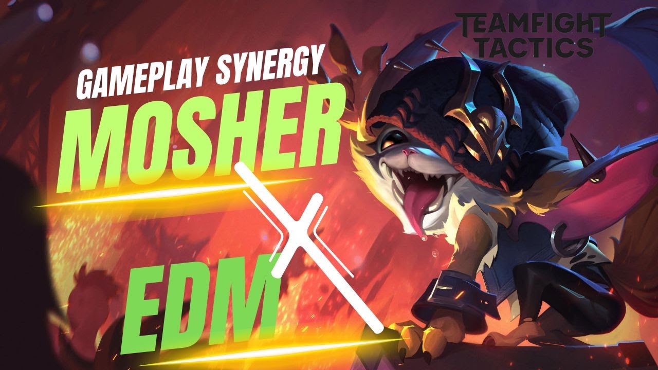 Kita tes duls synergy.... Gameplay Mosher X EDM - TFT Mobile, TFT ...