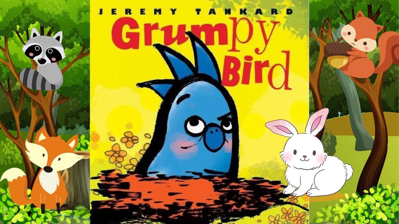 Grumpy Bird | Kids Book Read Aloud | A.R. Level 1.3 - YouTube
