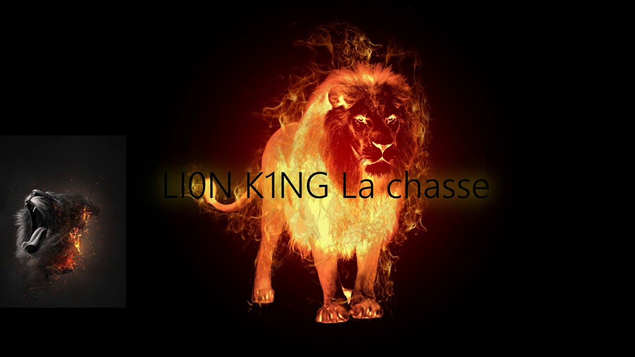 LI0N K1NG La chasse (Audio Officiel) - YouTube