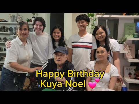 Celebrating Kuya Noel's Birthday & Thanksgiving w/ Family & Friends #reunion #miracle #ncs # ...