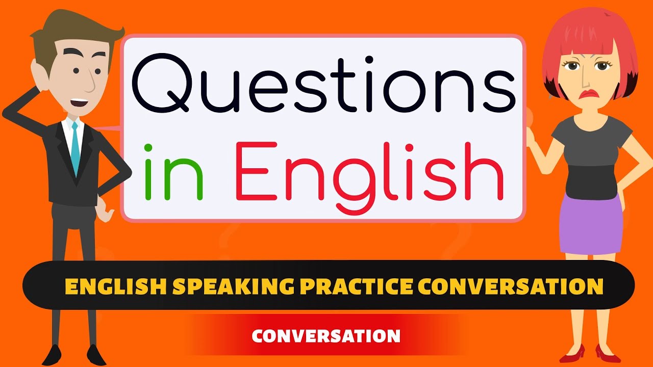 Improve English Speaking Skills - Questions in English - YouTube
