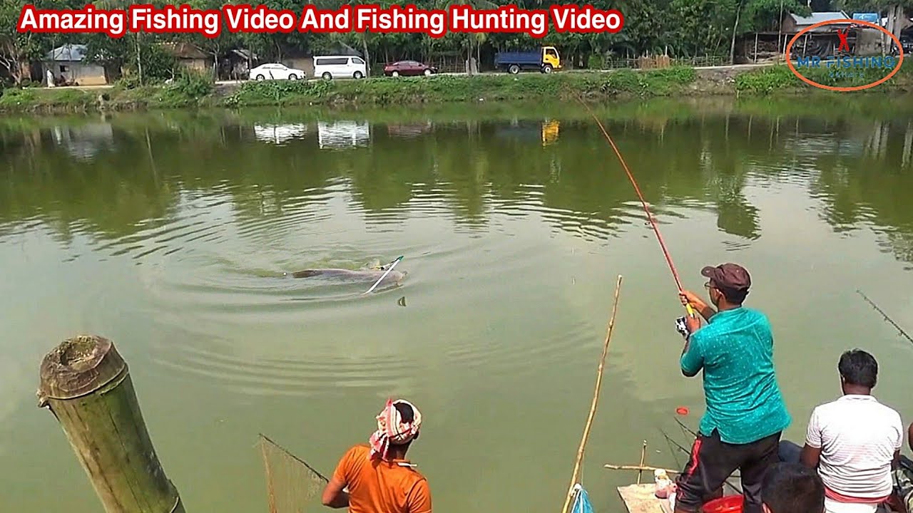 Hook Fishing by Big Fish Hunting Video by Best Fishing Video in Big Rui ...