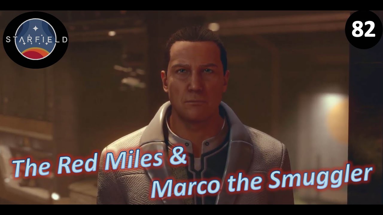 The Rangers: The Red Mile & Marco's Smuggling Operation l Starfield ...
