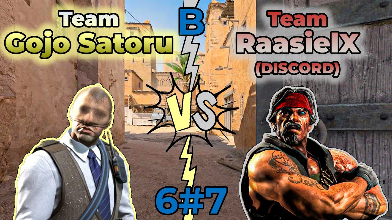 CS2 | #06#07 | DUST2 | Team Gojo Satoru vs Team RaasielX (DC) - YouTube