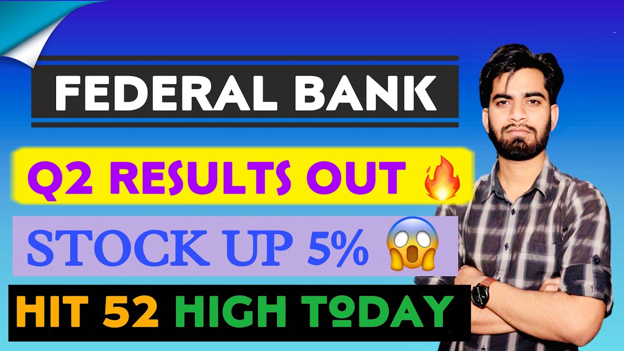 Federal Bank Q2 Results Out 🔥 Stock Up 5% • Federal Bank Share News ...