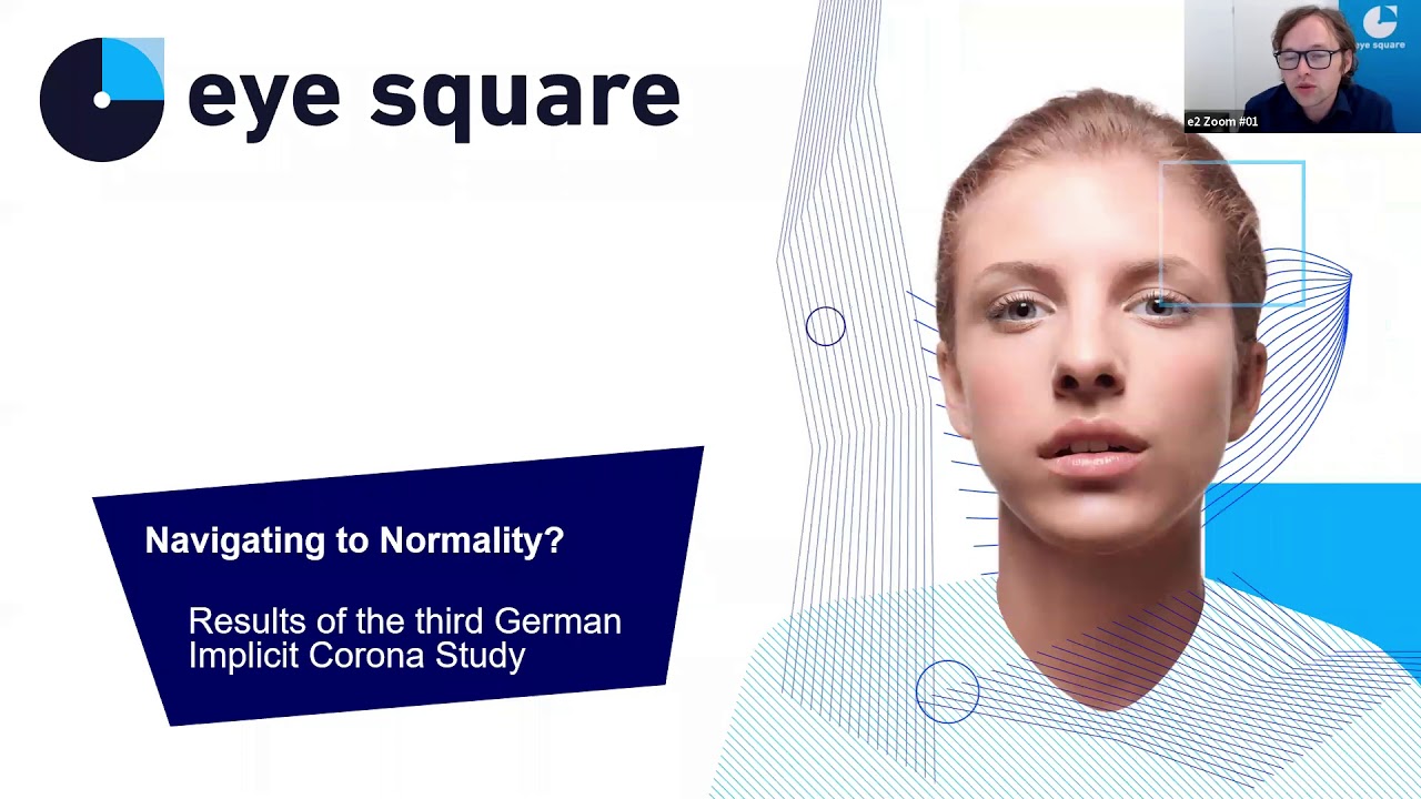 eye square Webinar 27.05.2020: Navigating to Normality? How Germans ...
