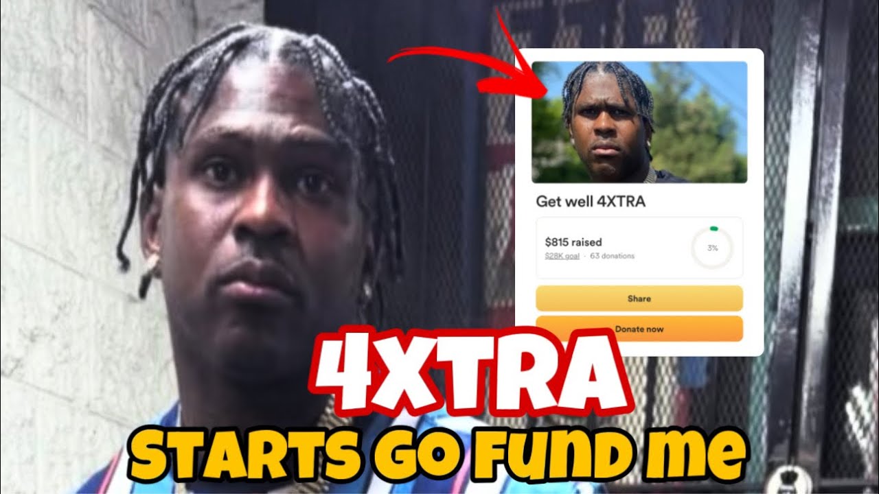 4xtra Starts Gofundme After Rollin 40s X4 Calls Home and Trolls Him ...