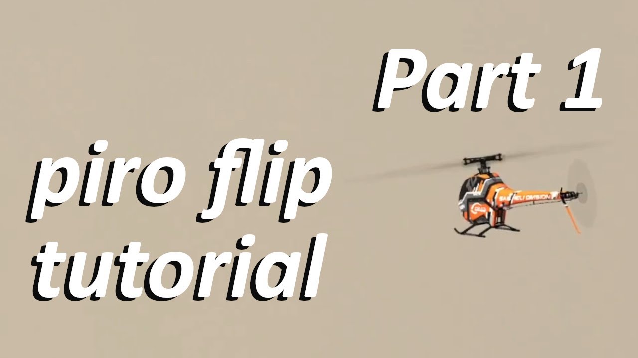 Part 1 - Piro Flip Tutorial - Eric Brandenburg - Heli-X - YouTube