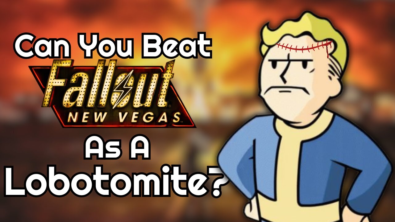 Can You Beat Fallout New Vegas As a Lobotomite? - YouTube