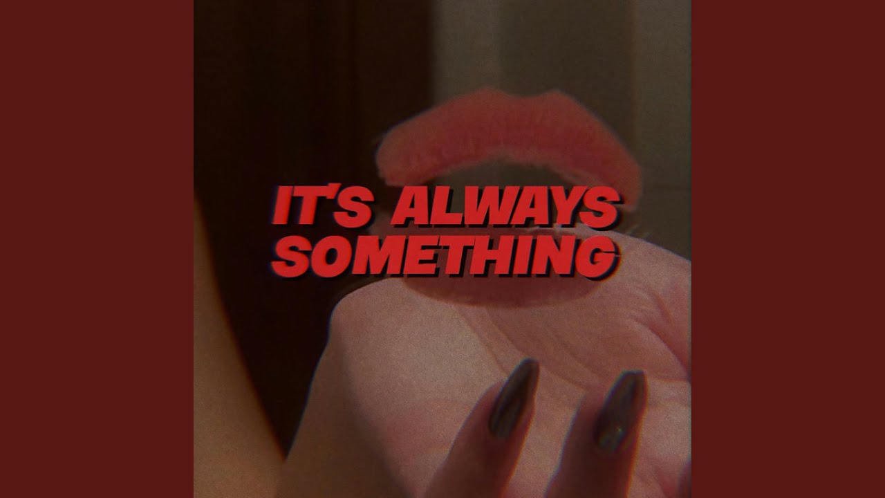 It's Always Something - YouTube