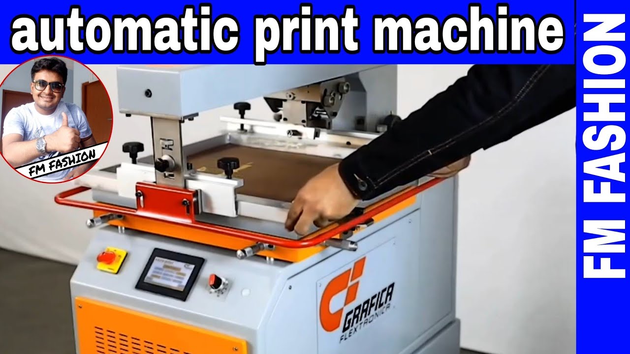 Graphica print machine . automatic print machine.#FM FASHION. - YouTube