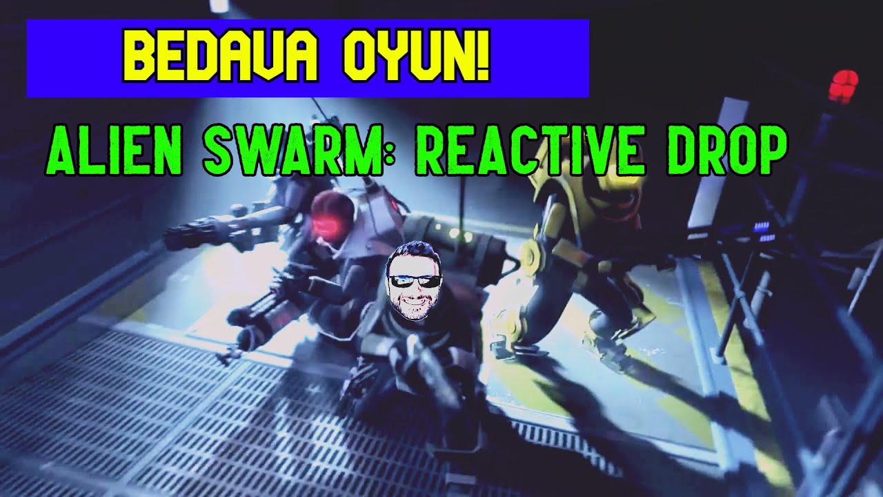 Alien Swarm: Reactive Drop - Ücretsiz Coop Oyun #BedavaOyun - YouTube
